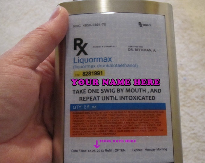Prescription Drug RX Liquor Hip Flask Custom Made With Your Name 8 OZ ...