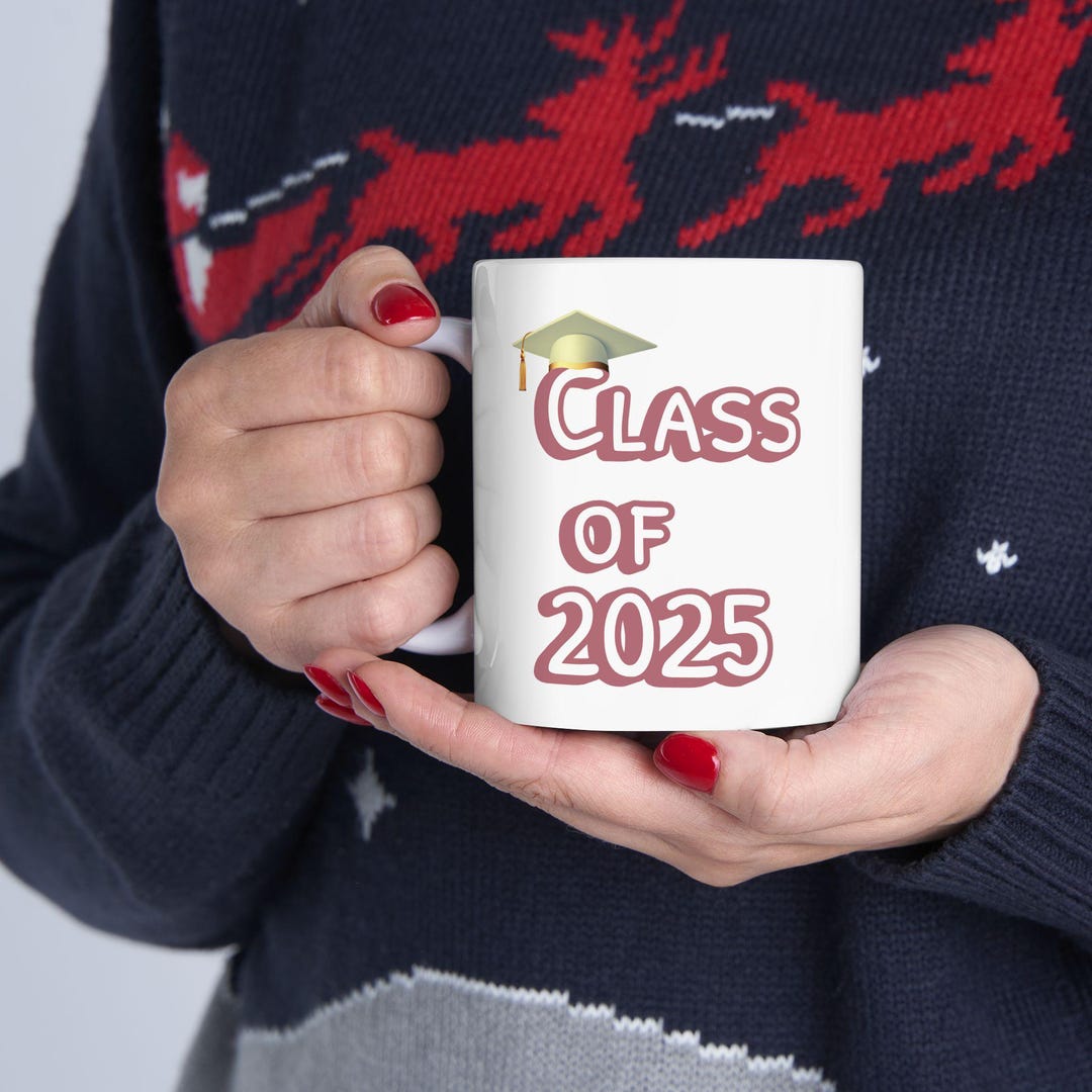 Graduation Mug Class of 2025 - Custom Coffee Cup for College Grads ...