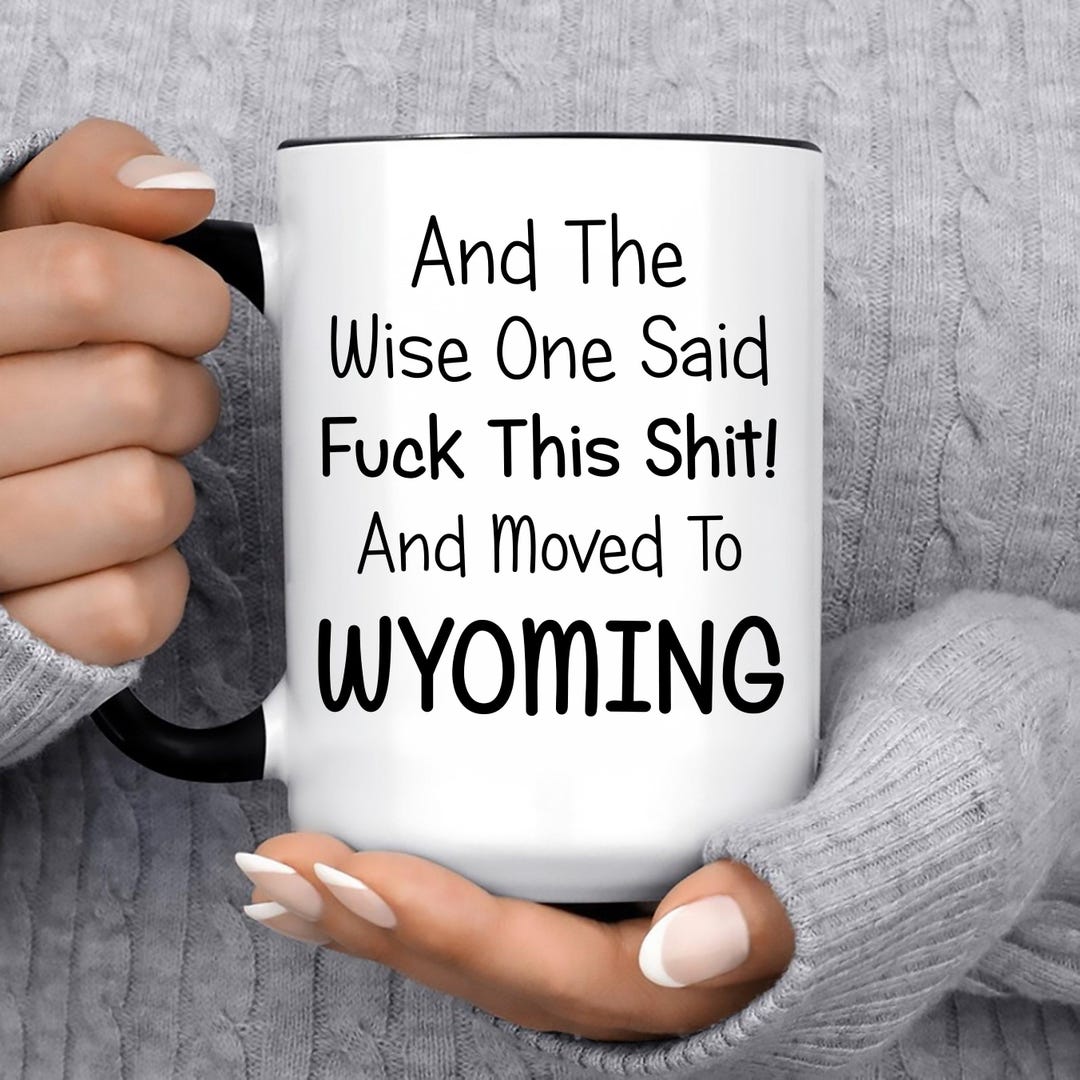 Moving to Wyoming Gift, Relocating to Wyoming Gift, Wyoming Mug, Co ...