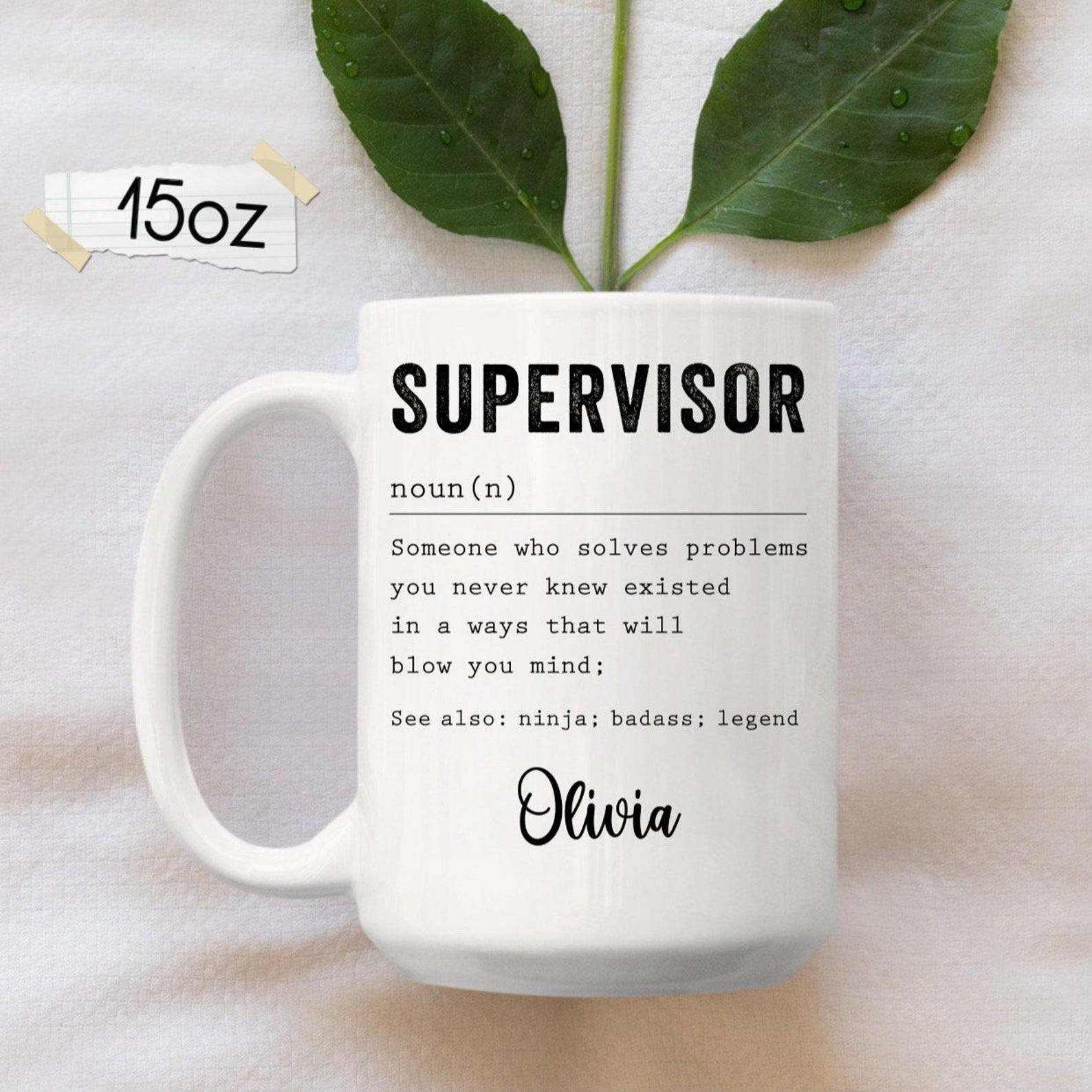 Funny Supervisor Gift Mug for Women and Men, for Birthday, Appreciation ...