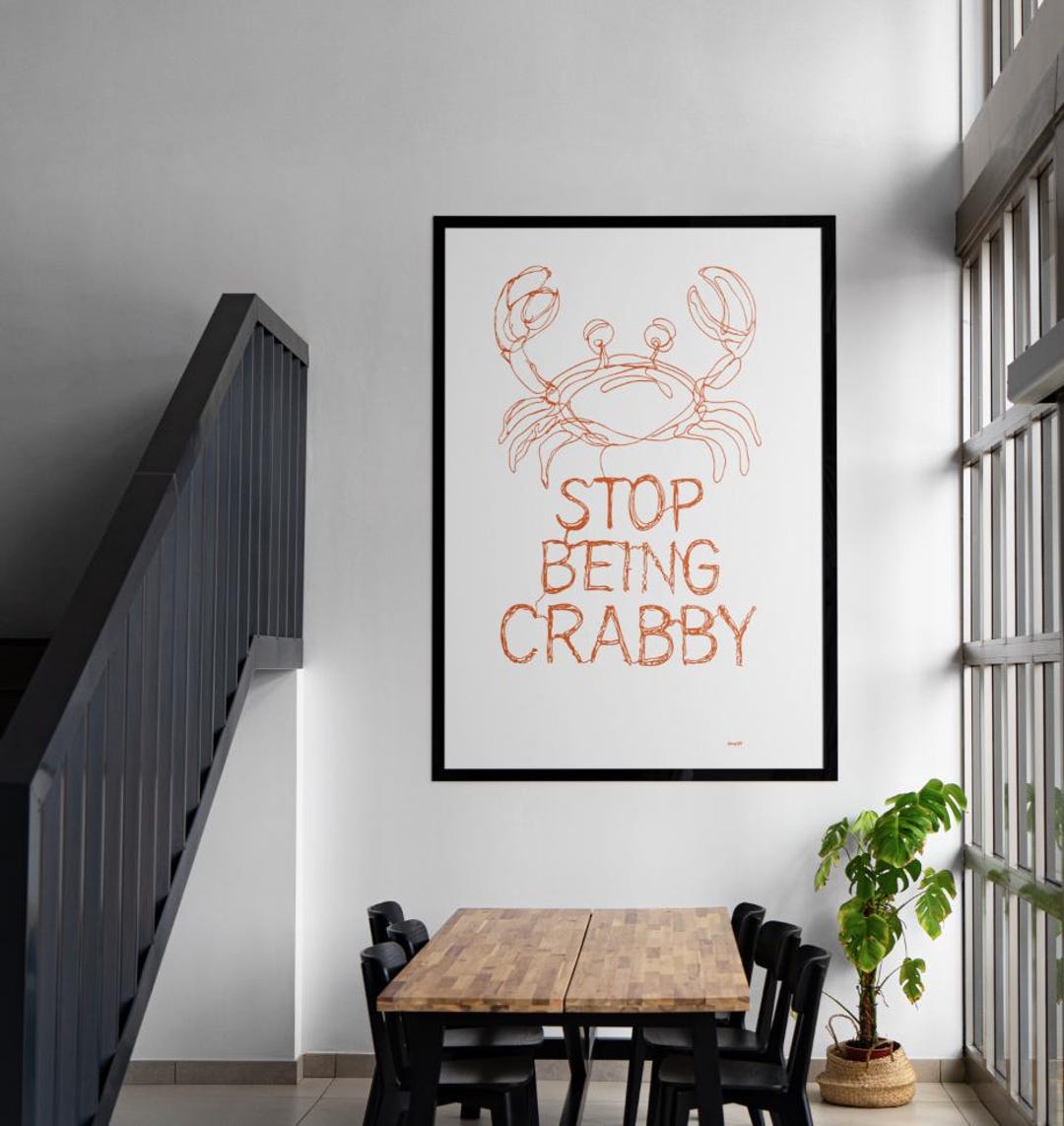 Fun Crab - Don't Be Crabby Quote Continuous Line Illustration & Print ...