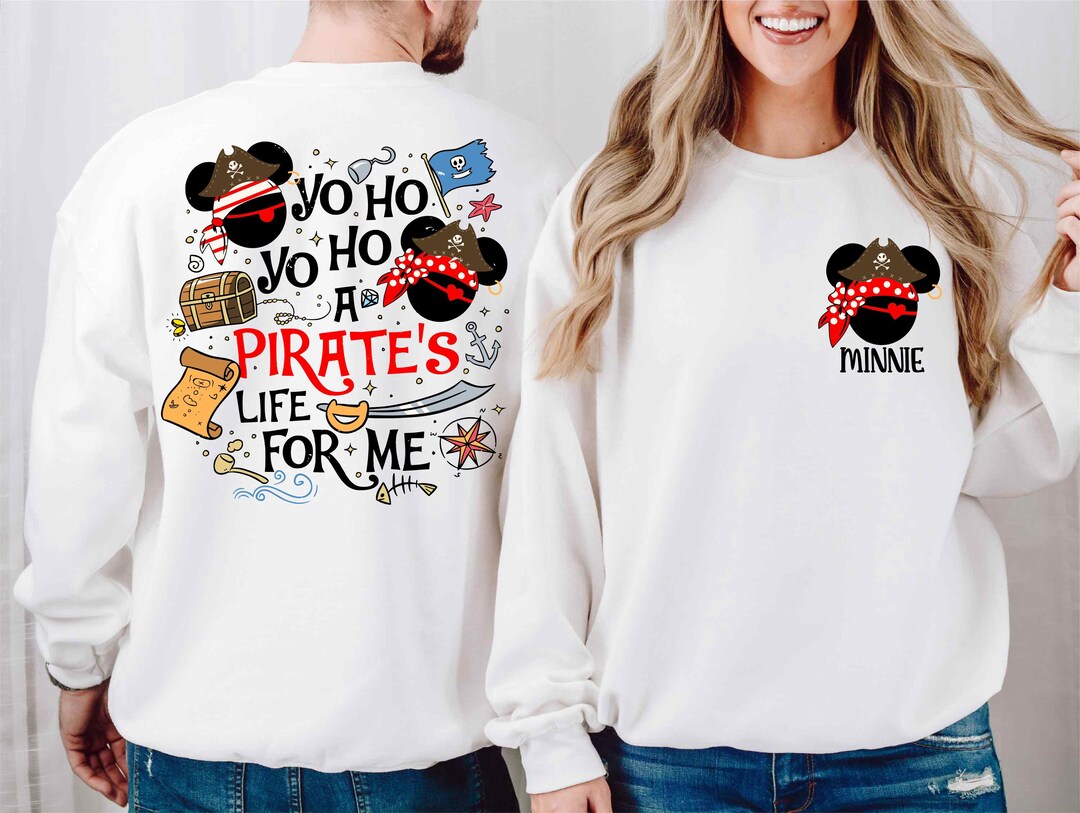 Yo Ho Yo Ho Pirates Life for Me Shirt, Minnie Mickey Pirate Sweatshirt ...