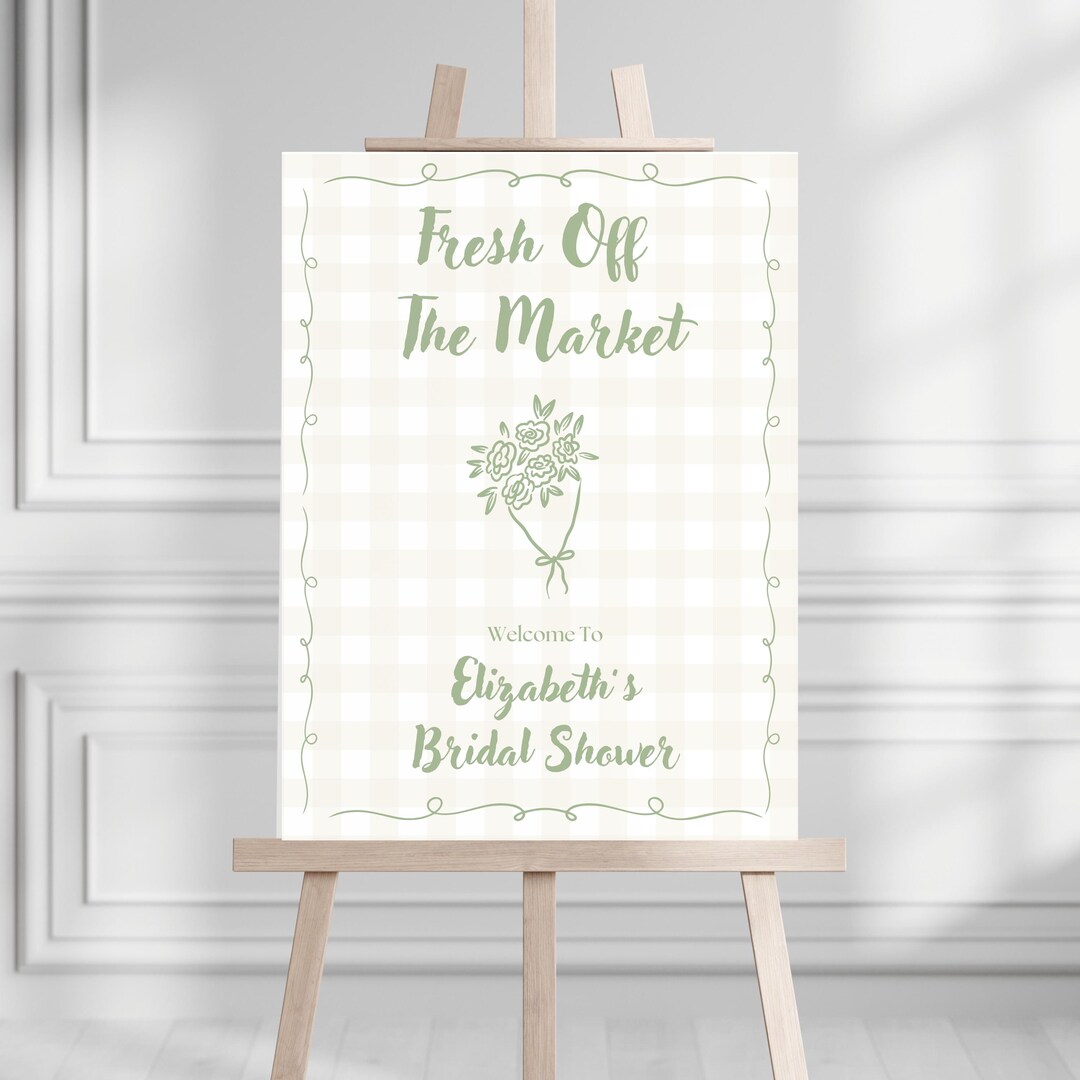 Fresh off the Market Bridal Shower Welcome Sign: Customizable Printable ...