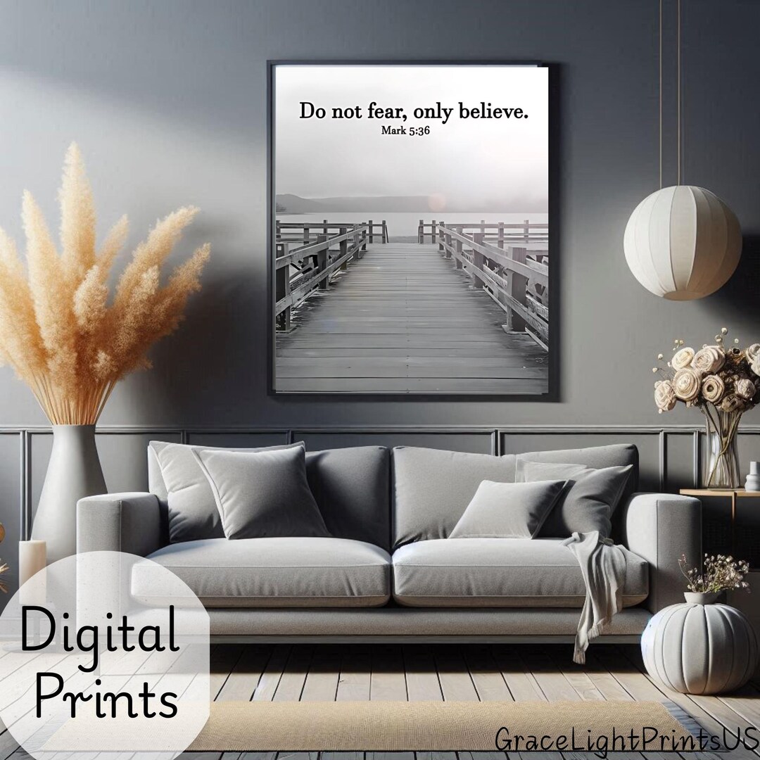 Mark 5:36 Dont Be Afraid Just Believe Bible Verse Wall Art Modern ...