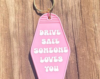 Drive Home Safe Keychain, Drive Safe Keychains, Motel Style Keychains ...