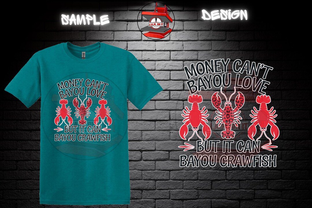 Money Can't Bayou Love PNG - Etsy