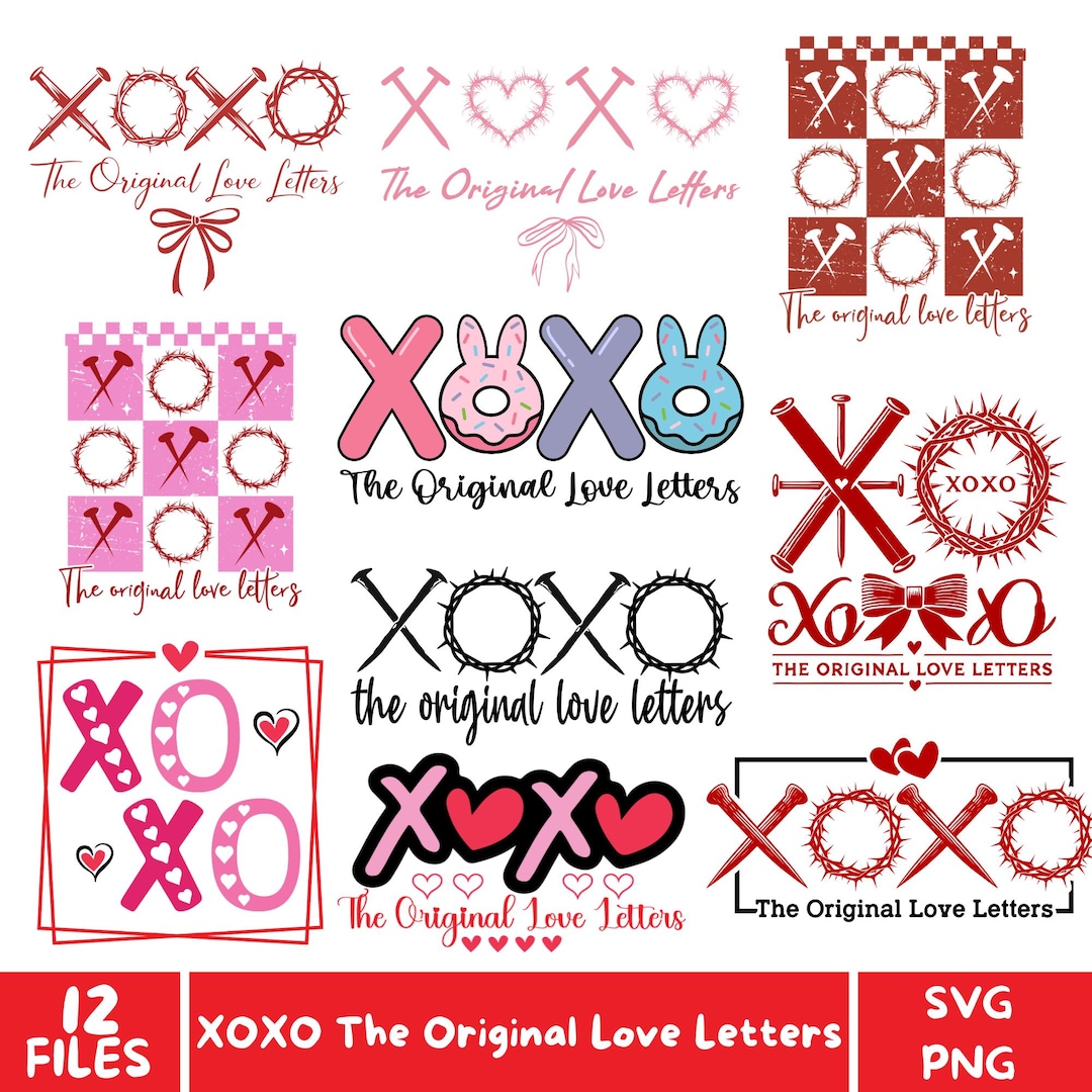XOXO the Original Love Letters Svg Png, XOXO Svg, XOXO Easter Svg, True ...