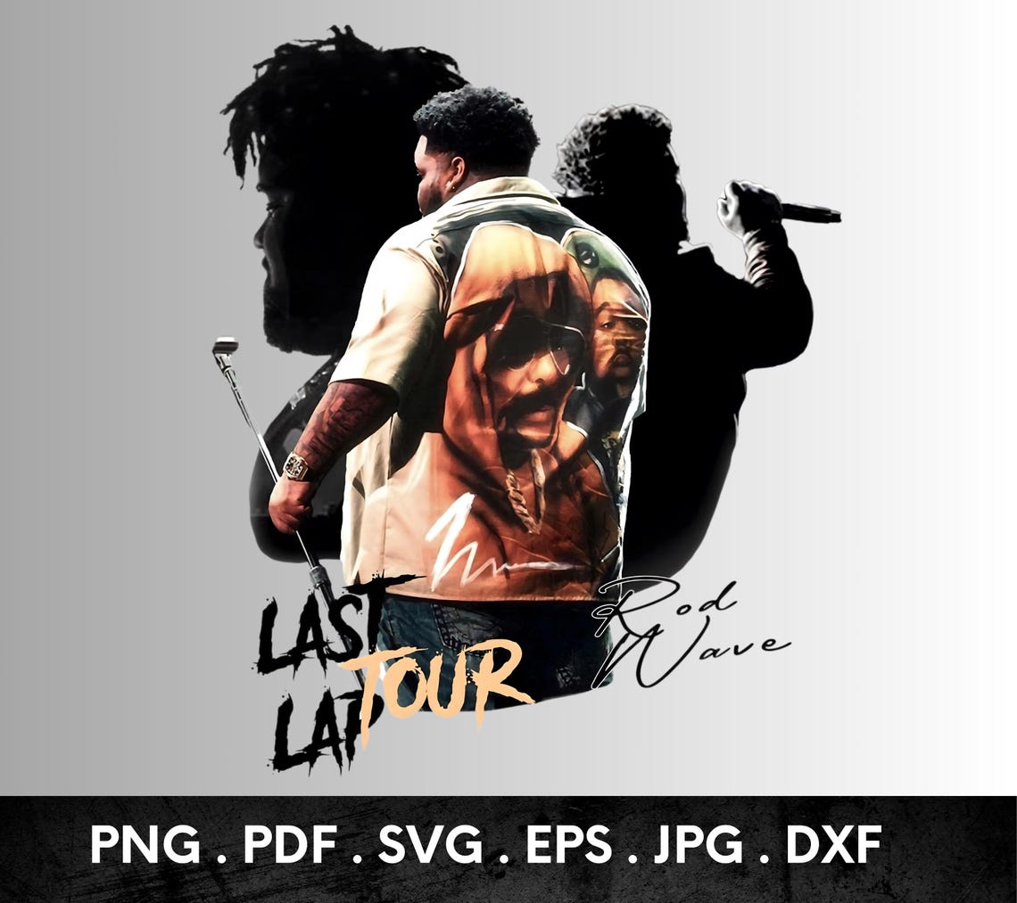 Rod Wave Last Lap Png, Rod Wave Concert Png, Rod Wave Shirt Design ...