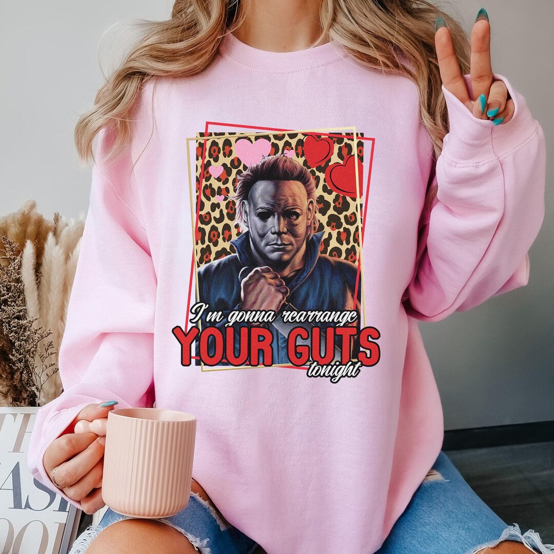 Michael Myers I'm Gonna Rearrange Your Guts Tonight Valentine PNG File ...