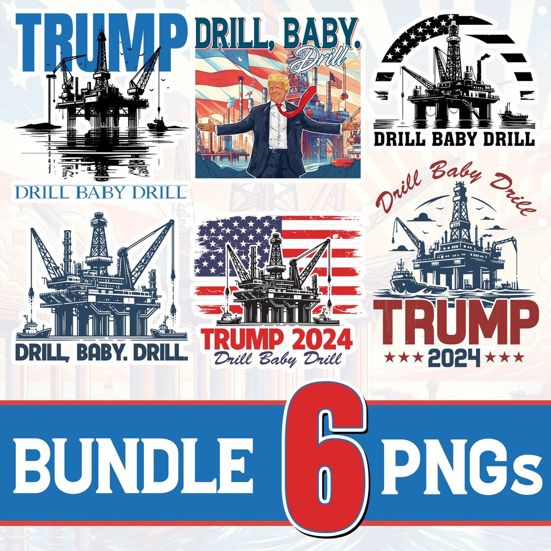 Trump Bundle, President Donald Trump PNG, Drill Baby Drill Trump Bundle ...