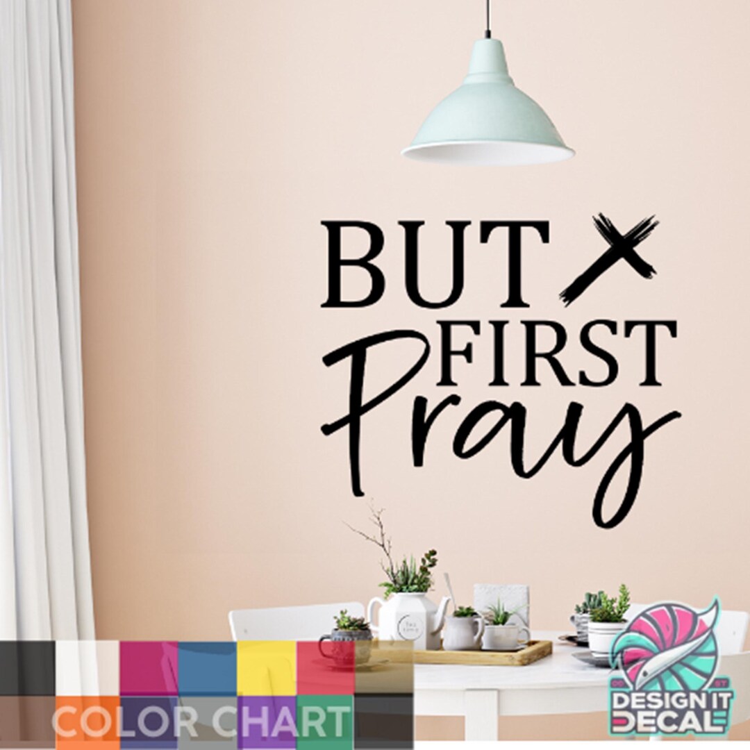 Bible Decal / but First Pray Decal / Church Decal / Religious Decal ...