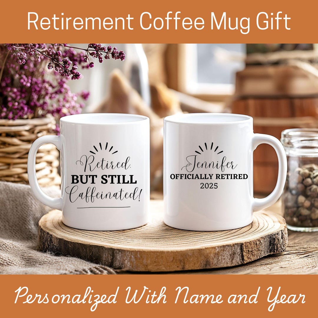 Personalized Retired Coffee Mug, Custom Retirement Gift for Coworker ...