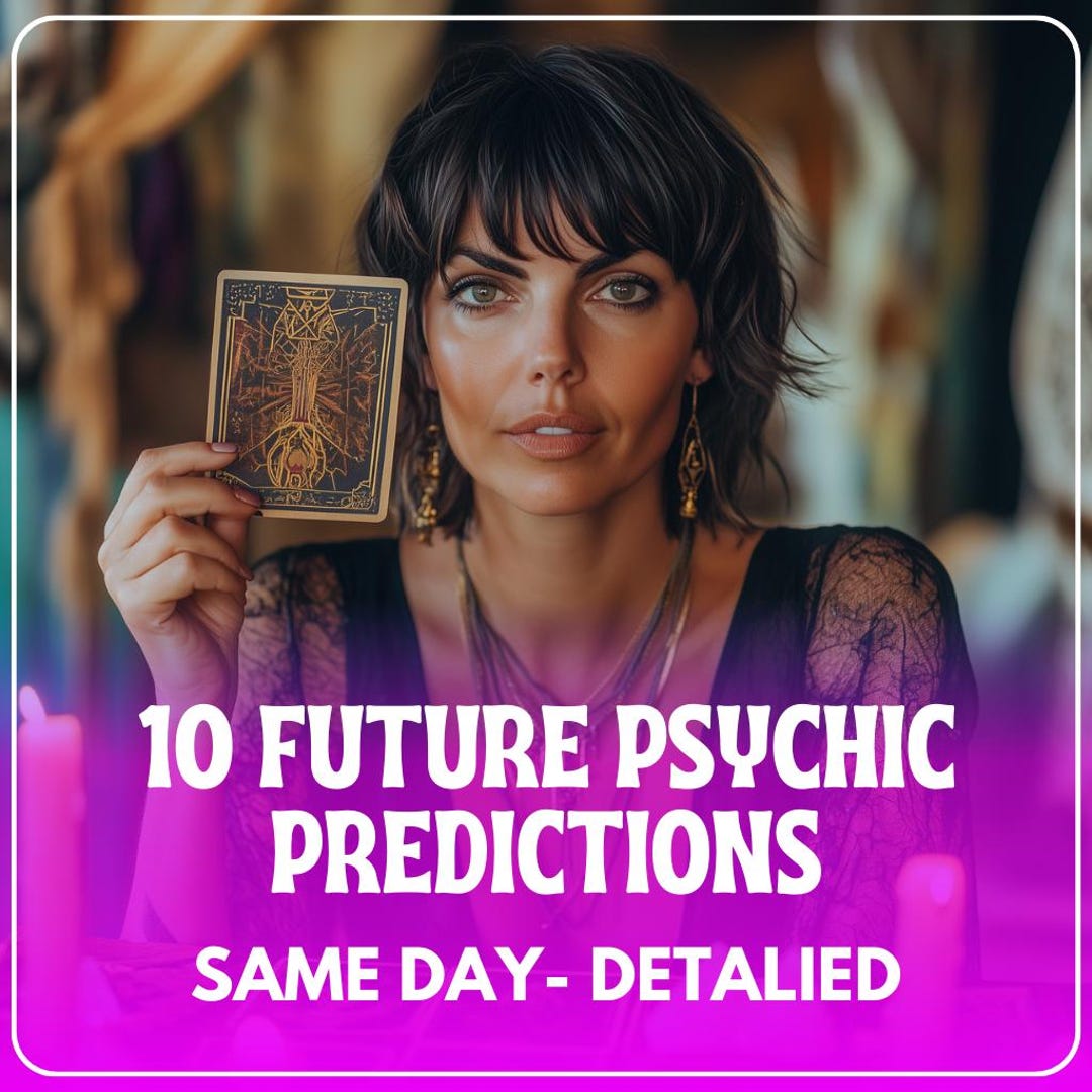 10 Future Psychic Predictions, Honest Psychic Reading, Love Tarot ...