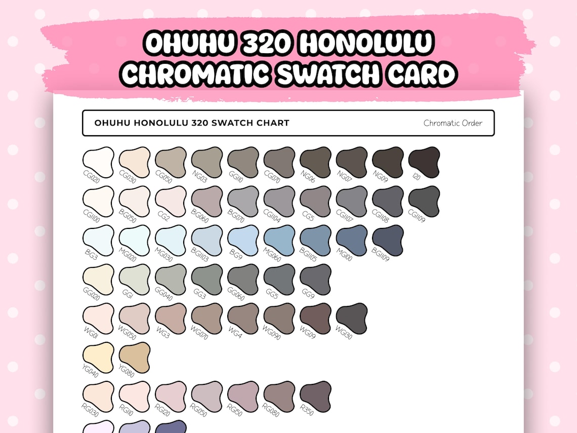 Printable Ohuhu 320 Honolulu Marker Swatch Charts | Chromatic Order ...