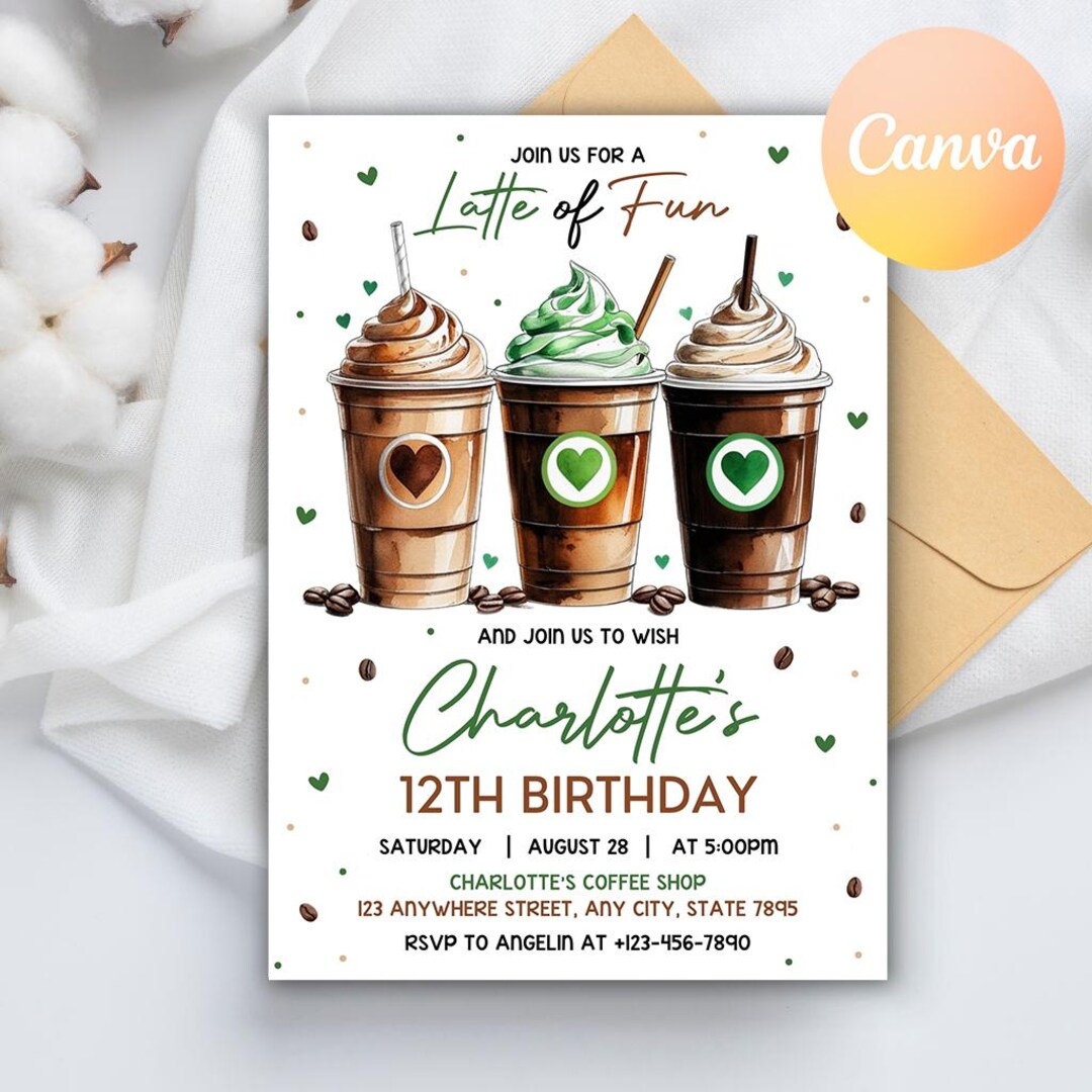 Coffee Birthday Invitation, Latte of Fun, Frappe Birthday, Coffee ...