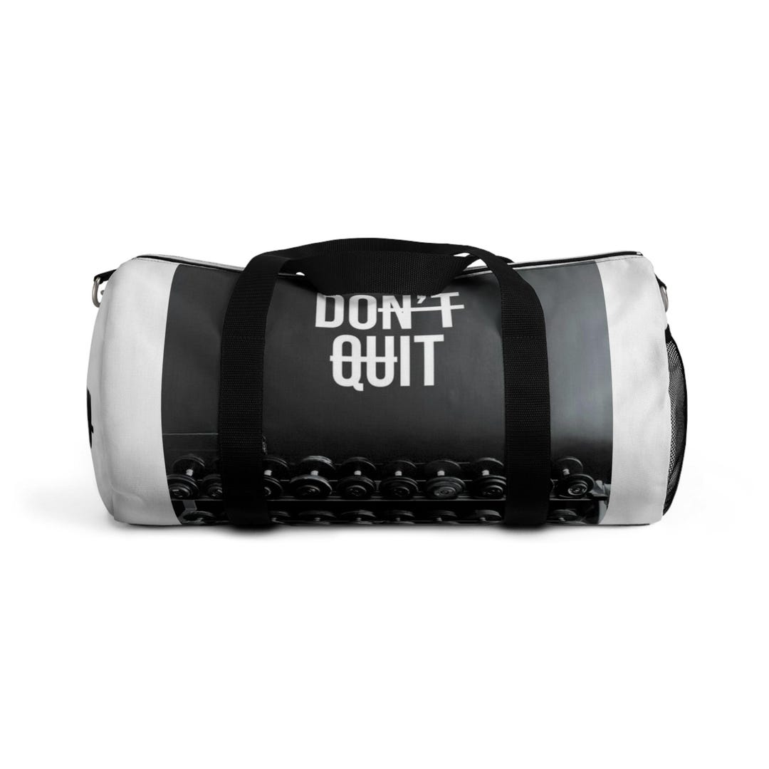 Motivational Duffel Bag - Don't Quit Gym Gear, Fitness Bag, Workout ...