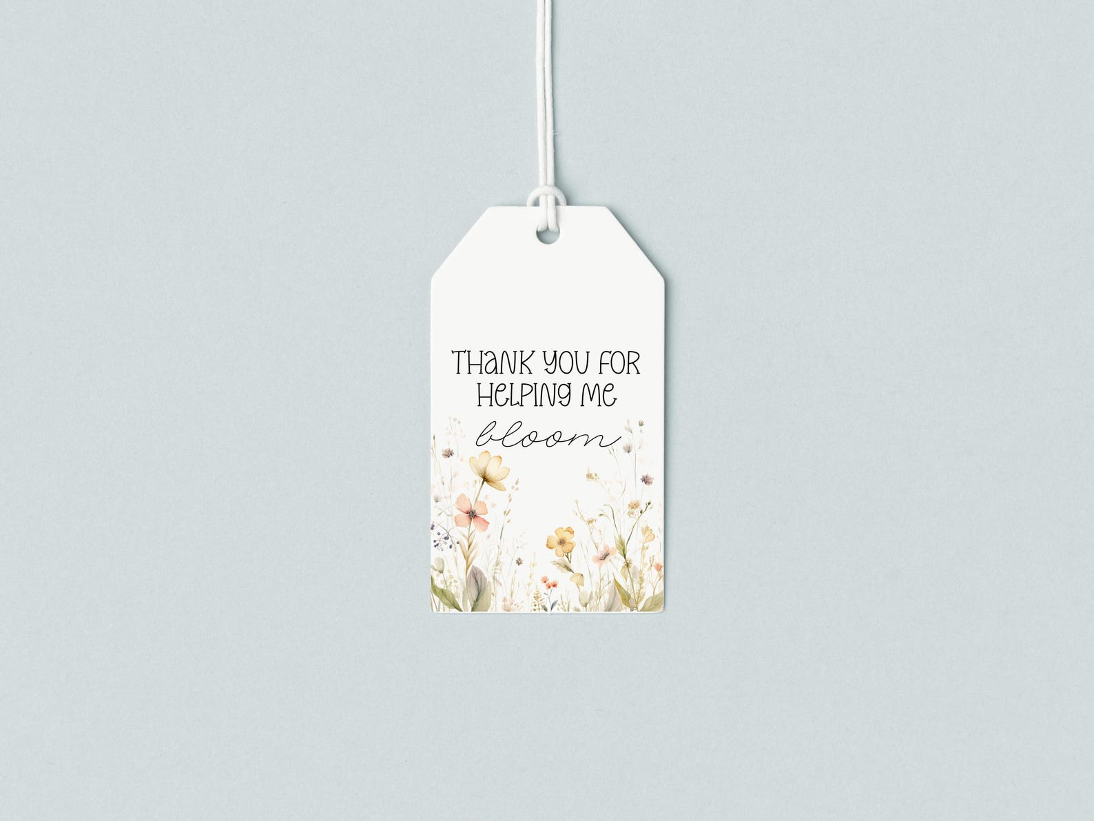 Floral Teacher Appreciation Gift Tags: Thank You for Helping Me Bloom ...