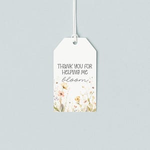 Floral Teacher Appreciation Gift Tags: Thank You for Helping Me Bloom ...