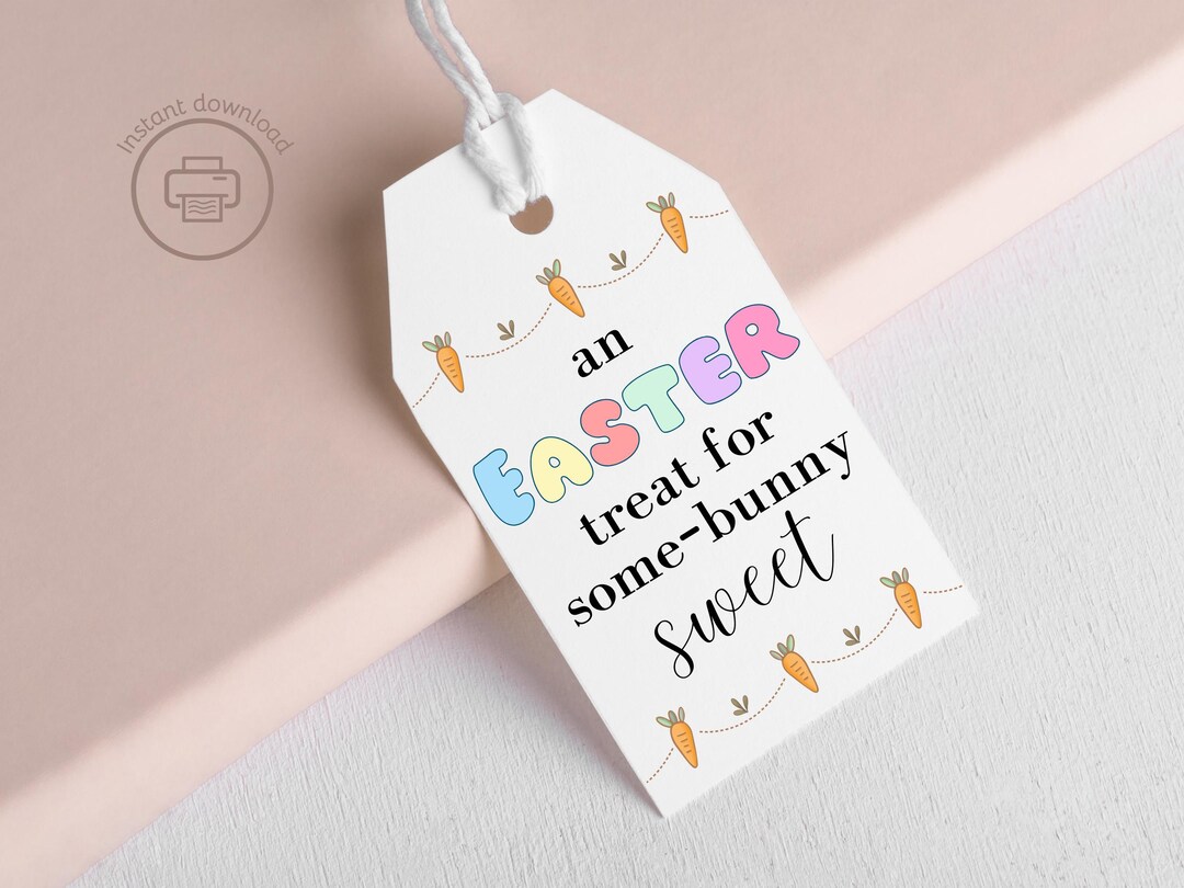 Printable Easter Treat Tags, Somebunny Sweet Favor Tags, Easter Basket ...