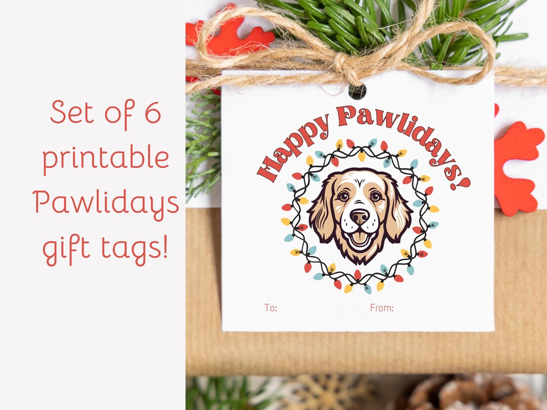 Happy Pawlidays Printable Gift Tag Set. Perfect Addition for Pet Gifts ...
