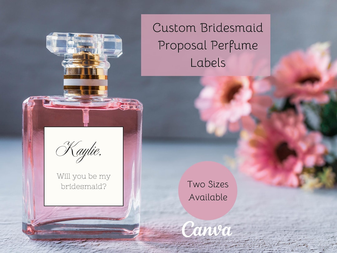 Bridesmaid Proposal Custom Perfume Label - Bridesmaid Box Ideas - Canva Template - Printable ...