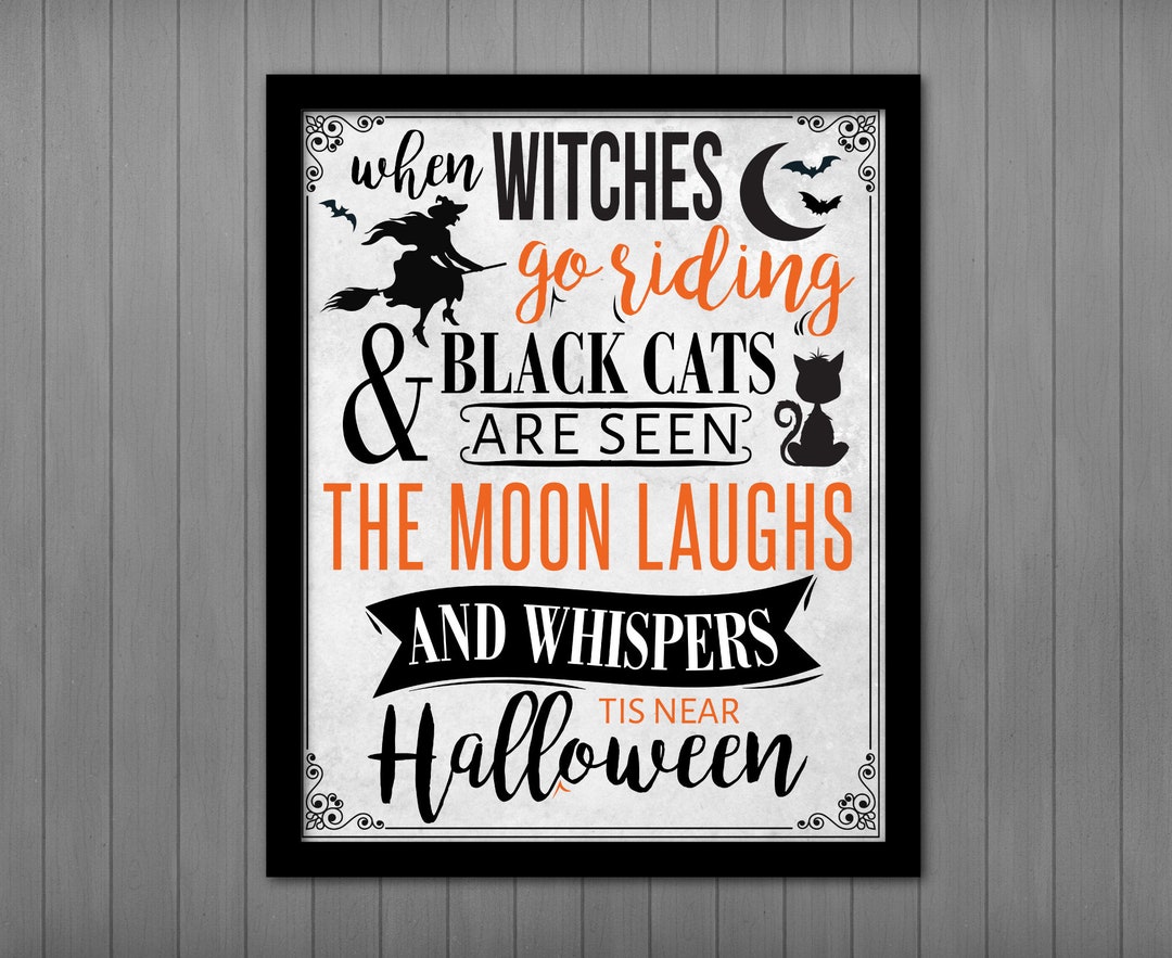 When Witches Go Riding Sign, Halloween Party Decor Printable, Halloween ...