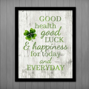 Good Health Good Luck Happiness PRINTABLE Irish Blessing, Irish Poem ...