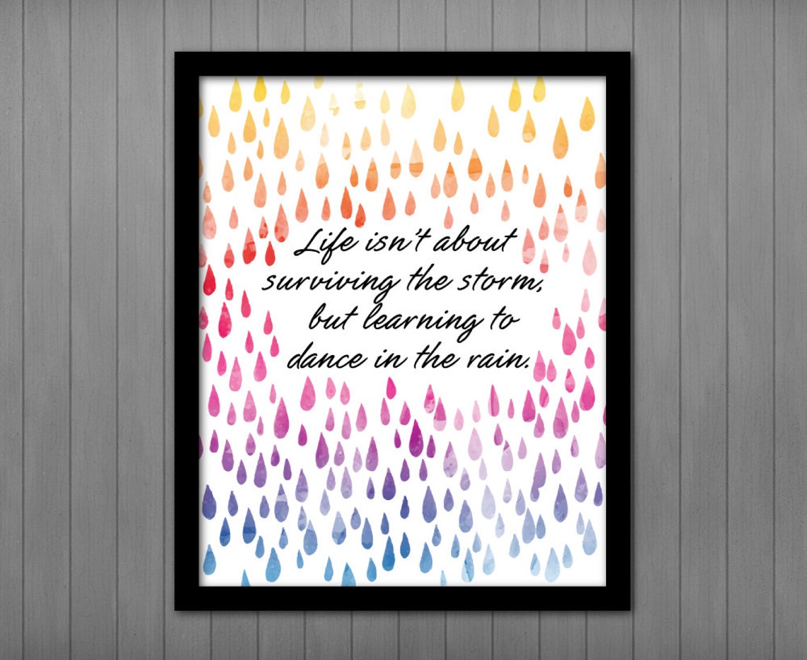 Learn to Dance in the Rain Printable Sign Inspirational - Etsy