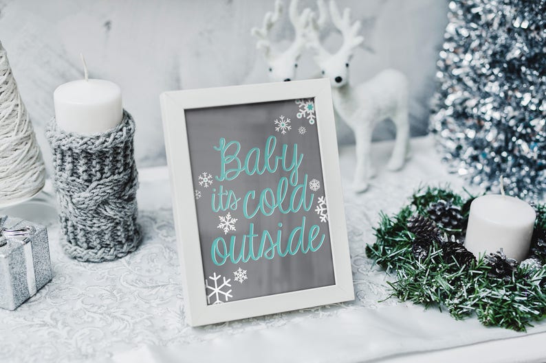 Baby It's Cold Outside PRINTABLE Winter Decor Art Print | Etsy