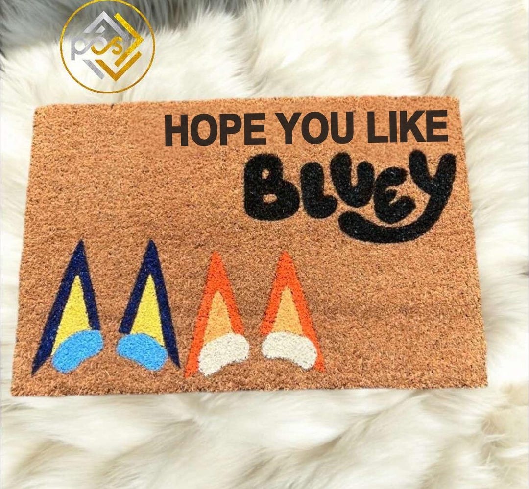 Hope You Like Bluey Doormat. Bluey Custom Doormat - Etsy