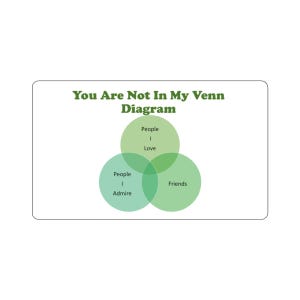 You Are Not in My Venn Diagram Green Die-cut Stickers - Etsy