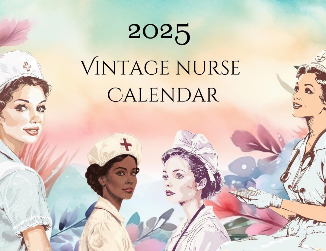 2025 Vintage Nurse Calendar, PNG Digital Downloadable, Pastel ...