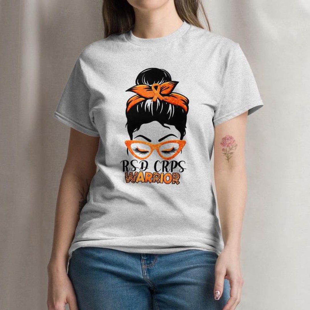 RSD CRPS Warrior Messy Bun T-shirt | Chronic Pain Awareness Tee for ...