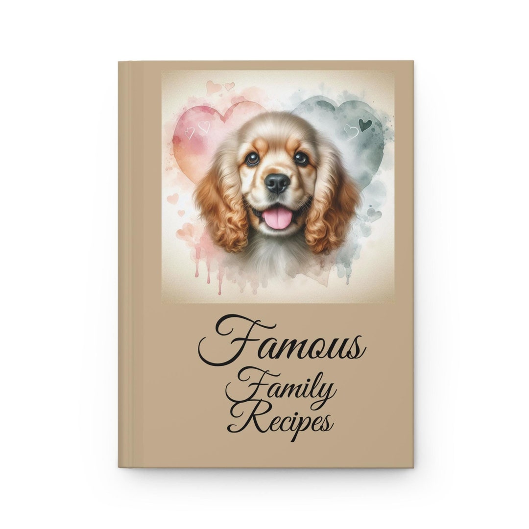 Cocker Spaniel Dog Completely Customizable Hardcover Journal Matte ...