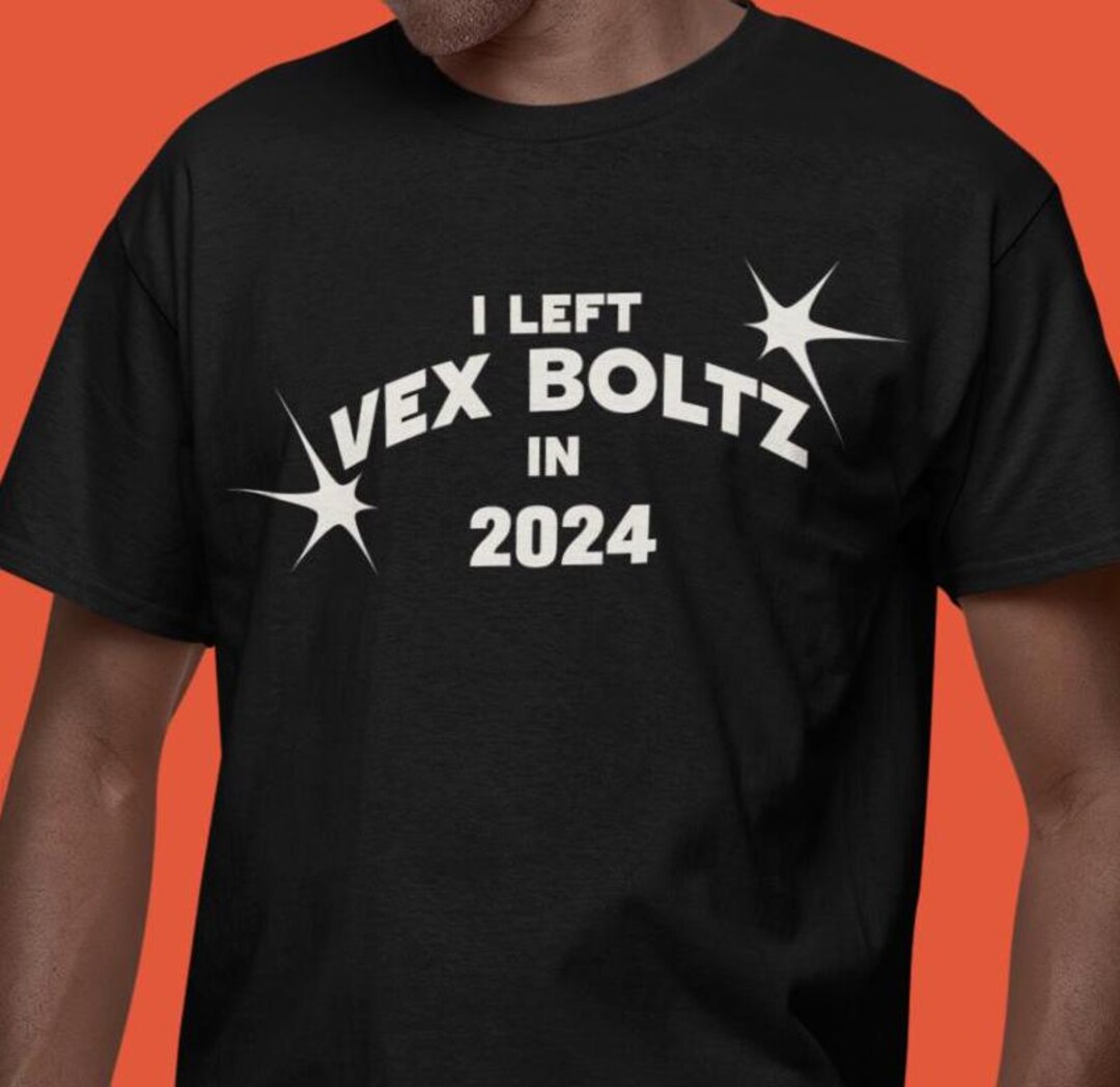 Funny New Years Gen Z Tee, Left Vex Boltz 2024, Humorous Holiday Shirt ...