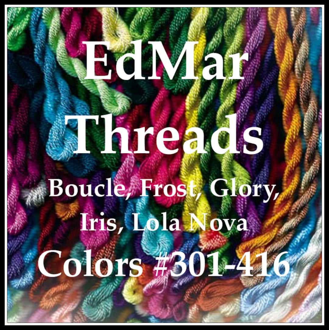 Edmar Brazilian Embroidery Threads - All Weights Available, Boucle ...