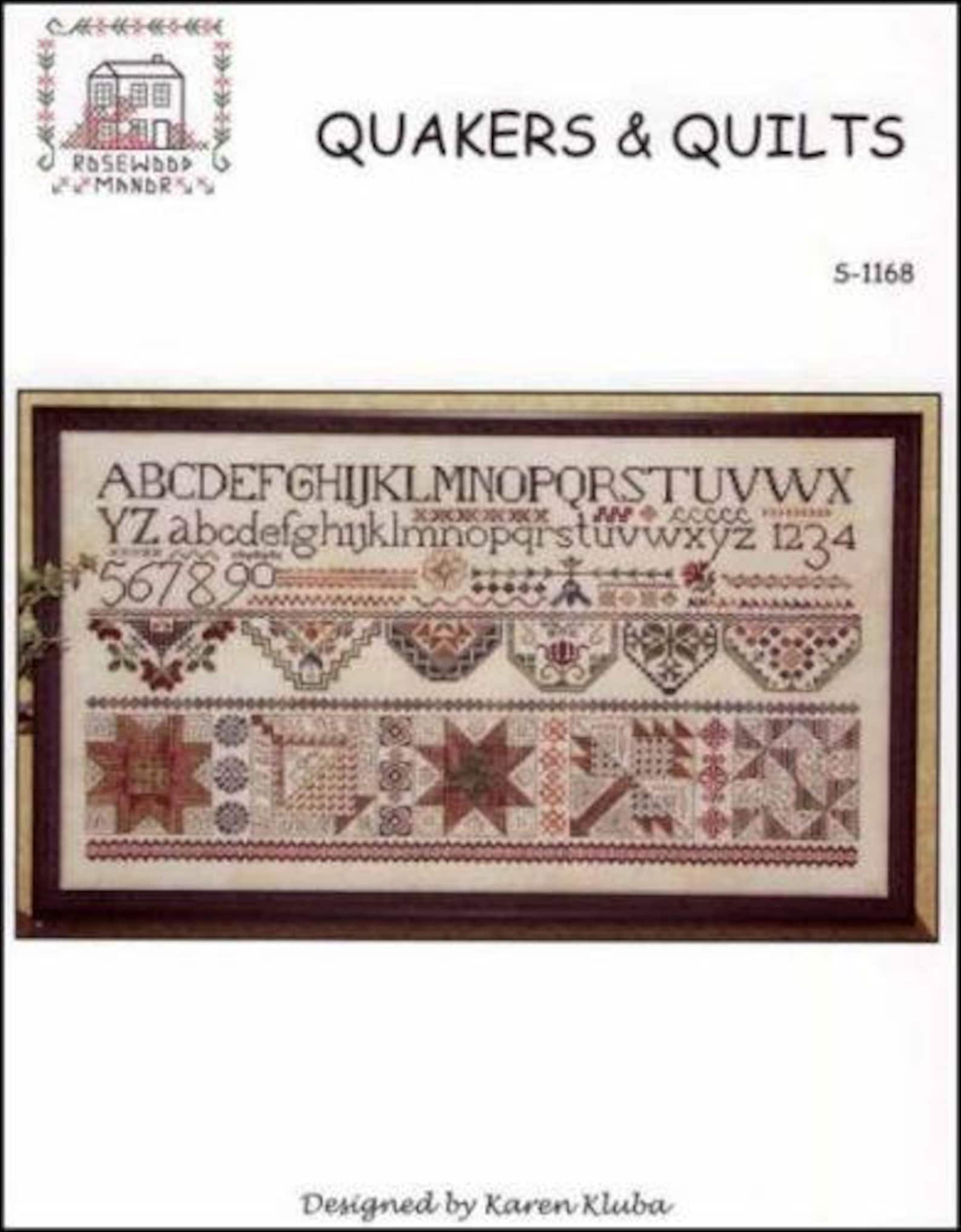 Quakers & Quilts by Rosewood Manor S-1168 Designs by Karen Kluba ...