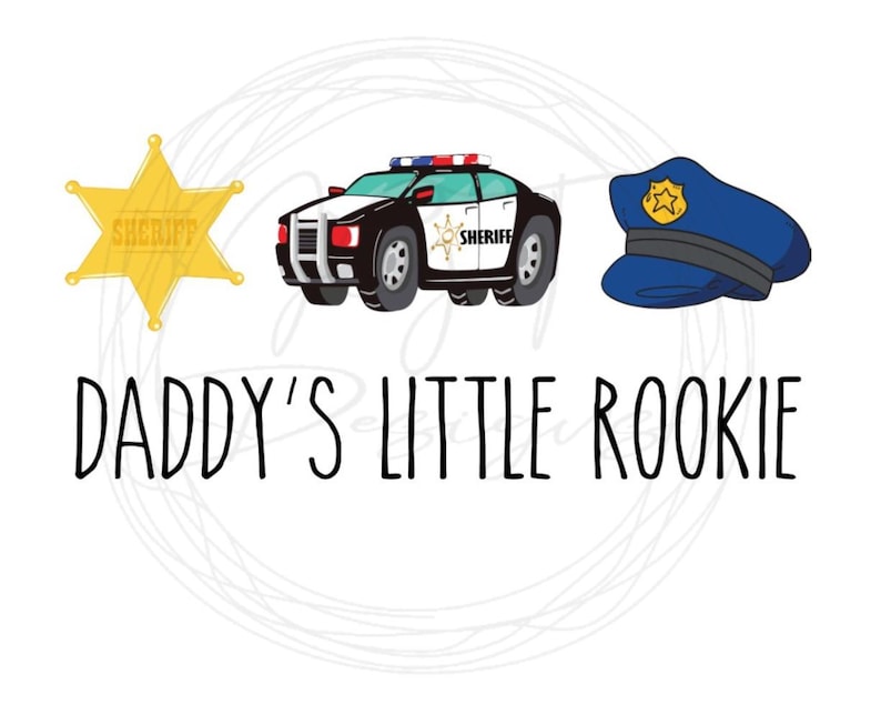 Daddy's Little Rookie, Sheriff PNG Graphic - Etsy