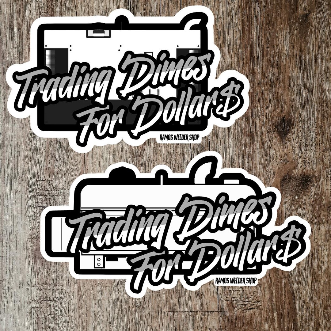 Trading Dimes for Dollars Pipeline Welding Decal/sticker/slap - Etsy