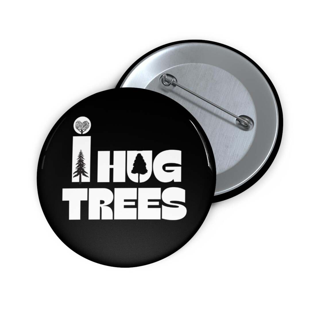 I HUG TREES Pins | Nature Pins | Gift for Tree Lovers | Wilderness ...