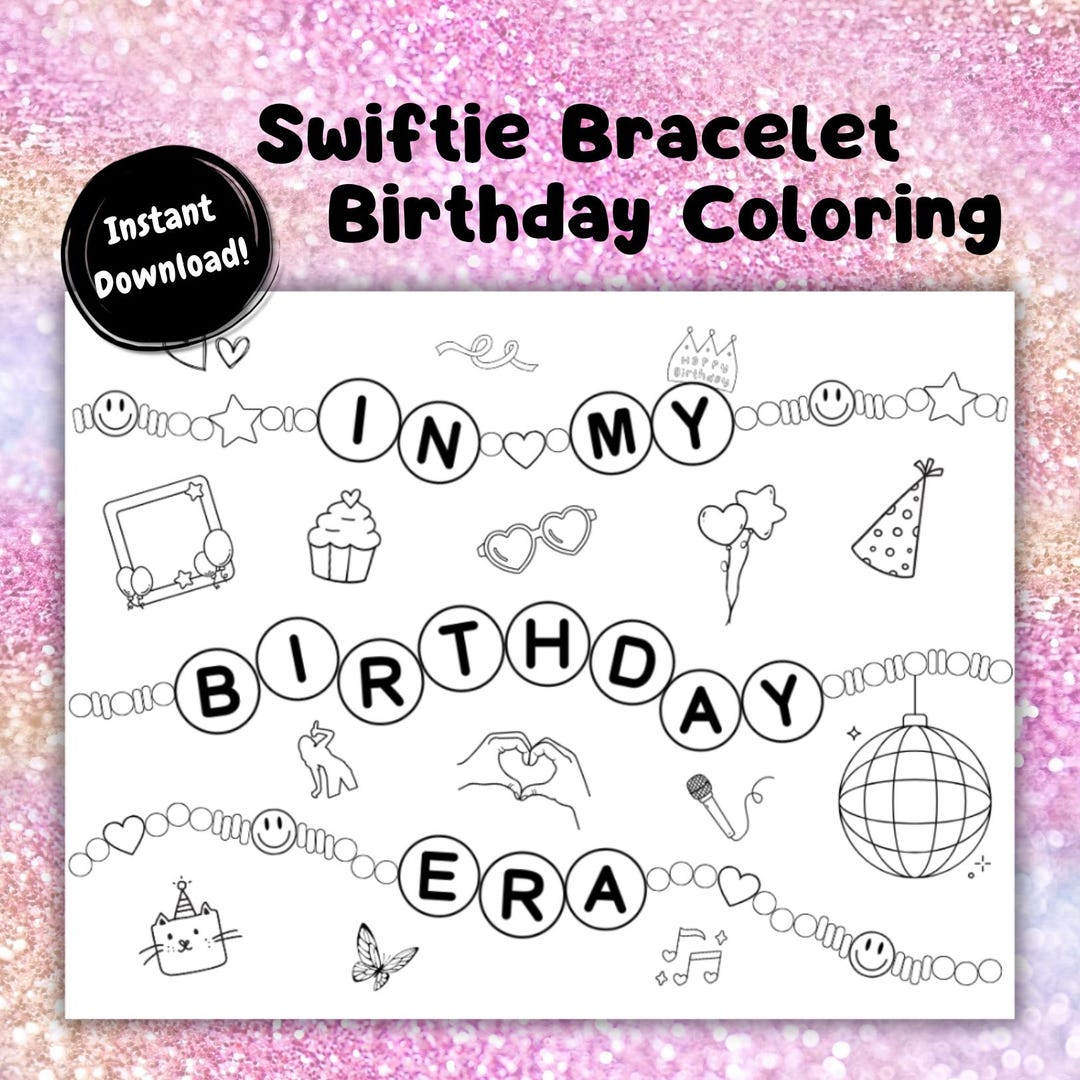 In My Birthday Era Coloring Page: Swiftie Friendship Bracelet PDF ...