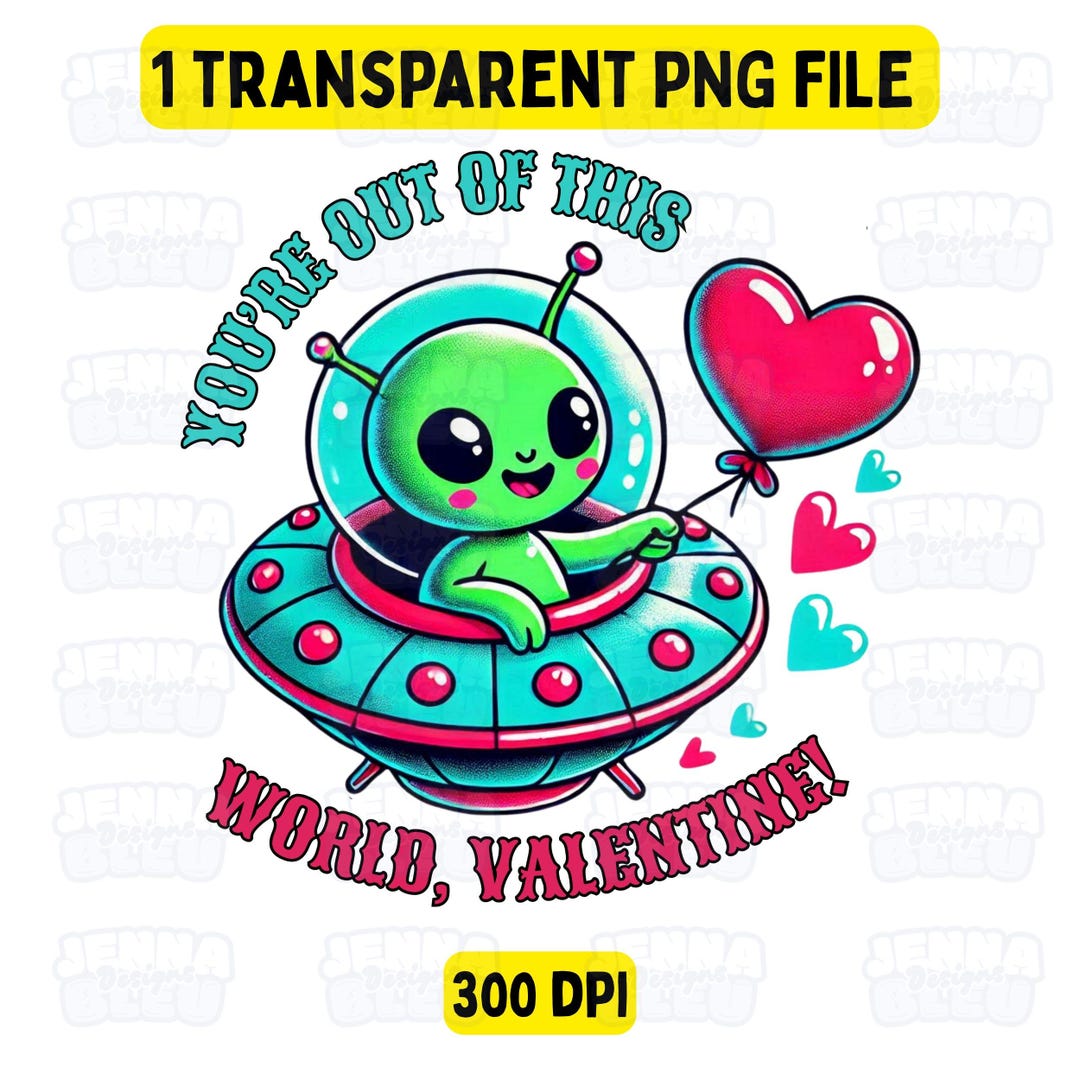 Alien Valentine PNG | Space Love Design (digital Download - Etsy
