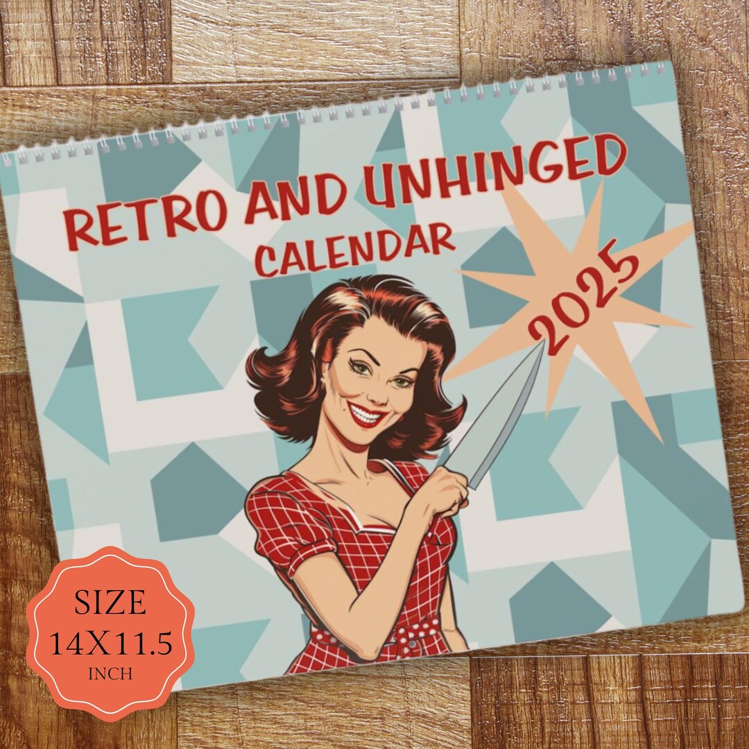 2025 Retro and Unhinged Wall Calendar, Swearing Retro Calendar, Funny ...