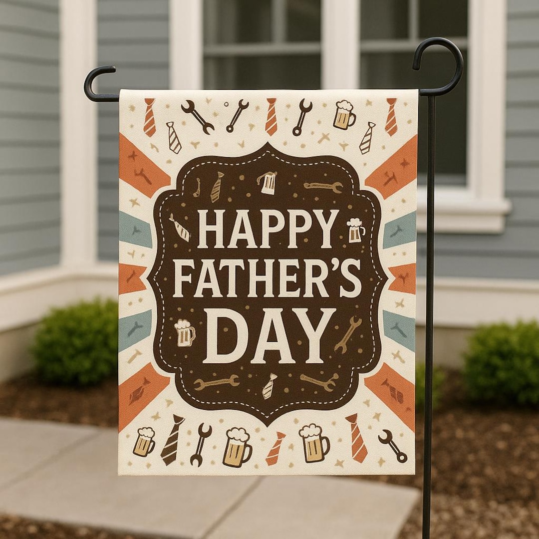 Happy Father's Day Garden Flag Decor for Dad, Garden Flag Decoration ...