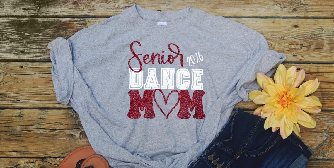 Senior Dance Mom 2026 Shirt: Custom School Colors, Glitter or Matte - Etsy