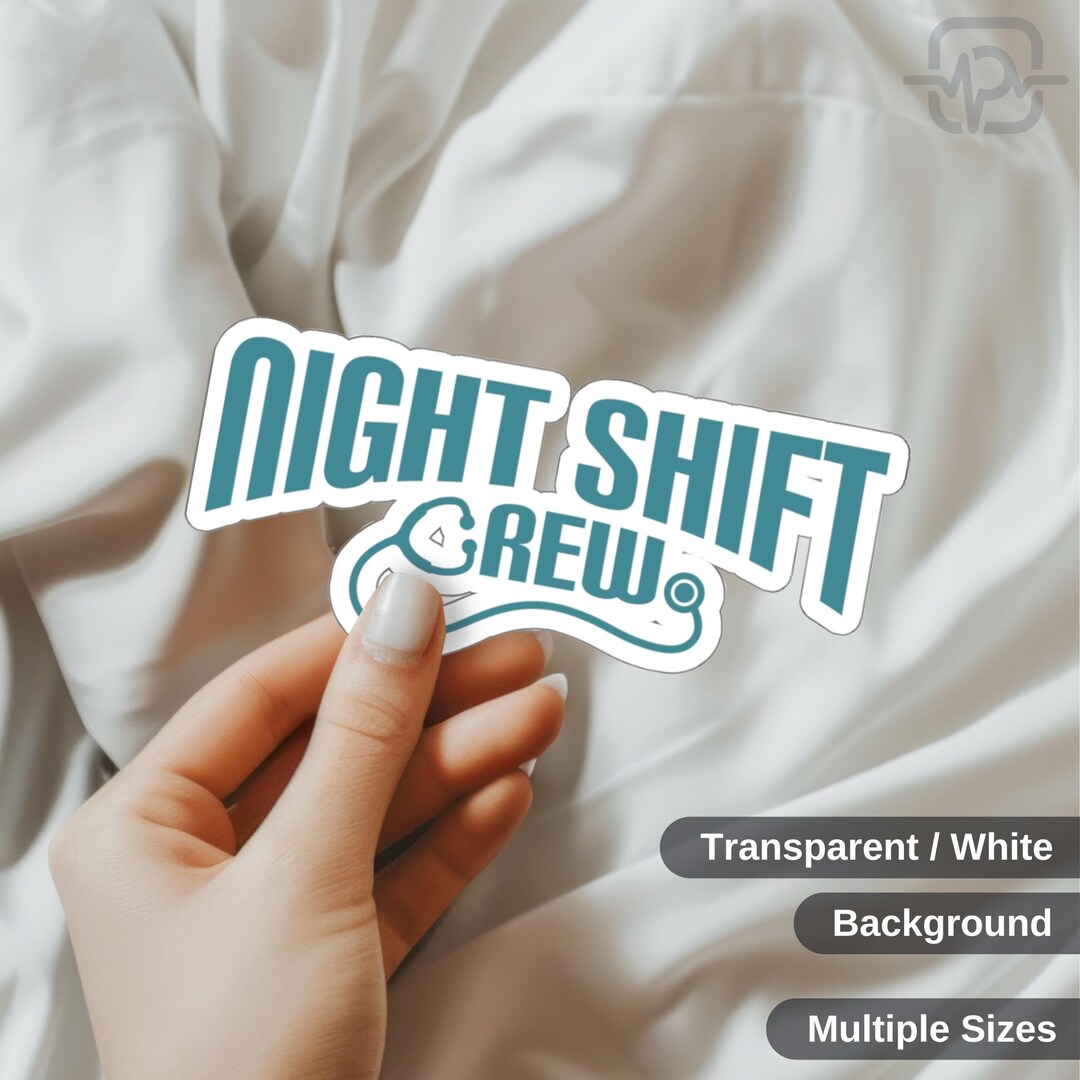 Night Shift Crew Sticker for Nurses, Stethoscope Design, Nurse Sticker ...