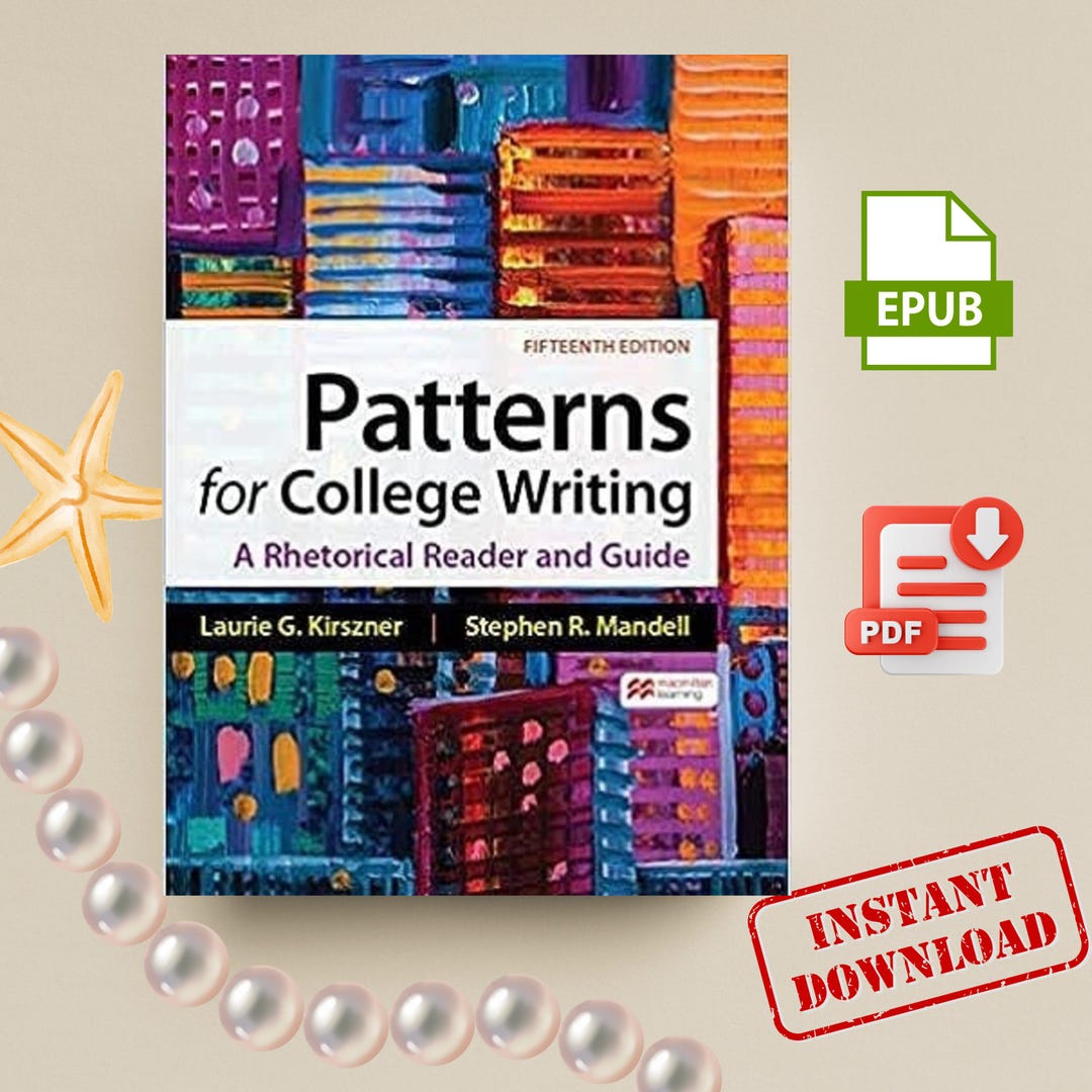 Patterns for College Writing: A Rhetorical Reader and Guide Fifteenth ...