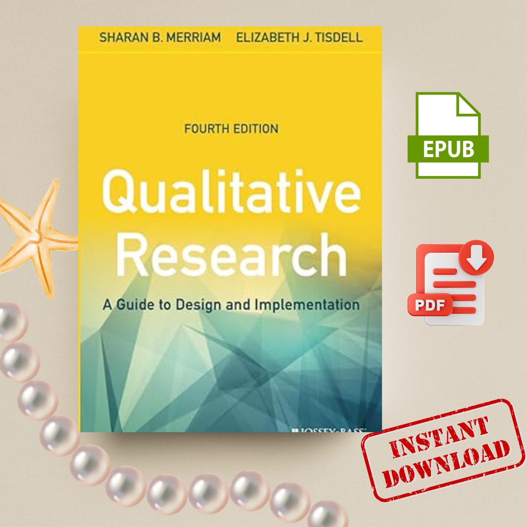 Qualitative Research: A Guide to Design and Implementation 4th Edition ...