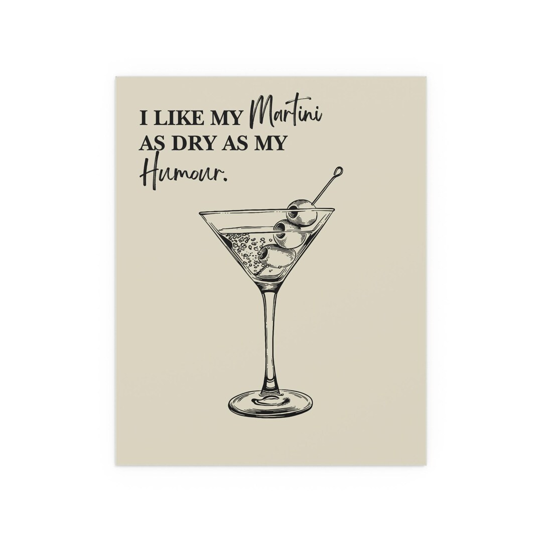 Funny Cocktail Quote Poster - Kitchen Poster - Cocktail Glass - Martini ...