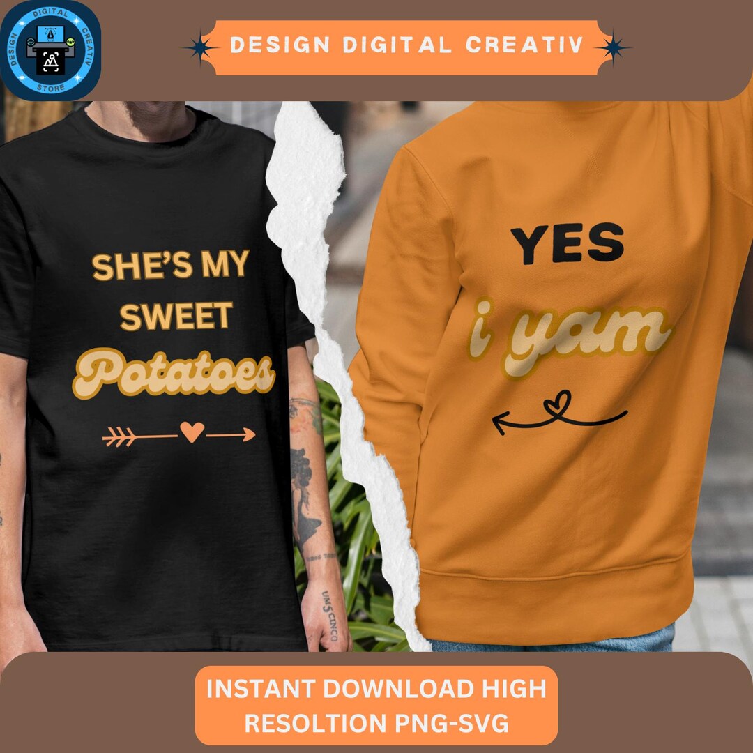 She's My Sweet Potato SVG, Yes I Yam SVG, Matching Couple Shirt Design ...